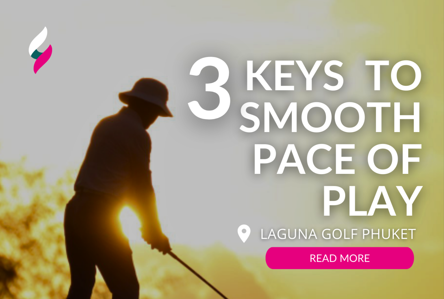 3 Keys to Smooth Pace of Play - Laguna Golf Phuket